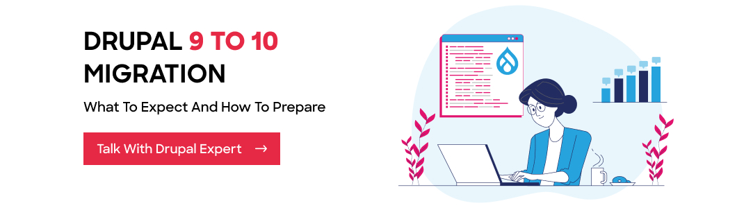 Drupal 9 End of Life | What to Expect and How to Prepare